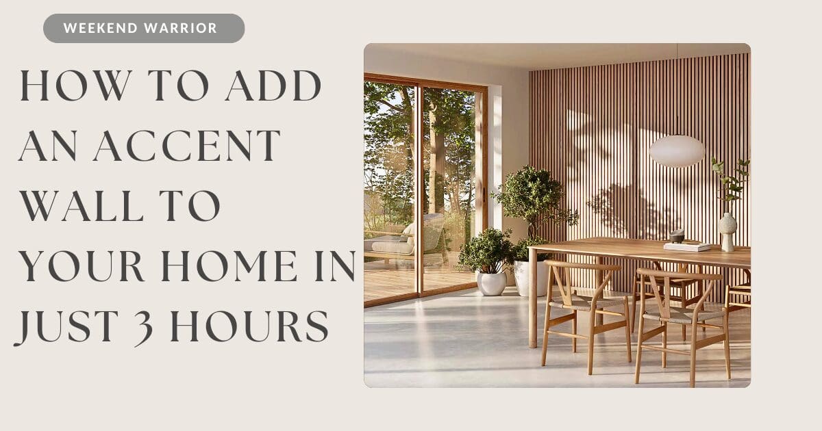 How to Add an Accent Wall to Your Home in Just Three Hours: 3 Stylish ...